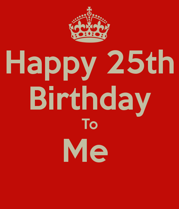 32 Best Pictures For 25th Birthday