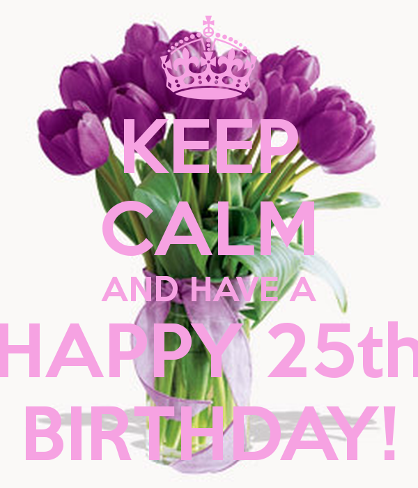 32 Best Pictures For 25th Birthday