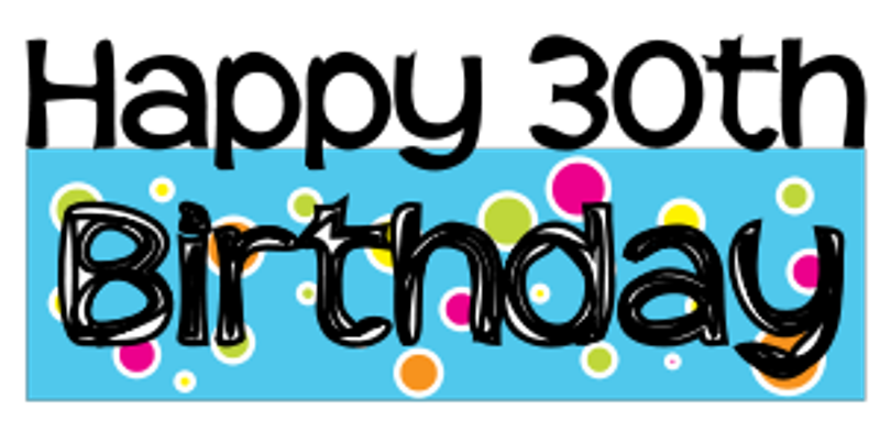 33 Best Wishes Pics For Your 30th Birthday