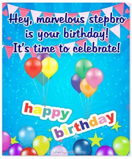 40 Brilliant Birthday Wishes For Step Brother