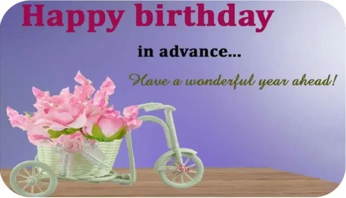 30 Advance Birthday Wishes