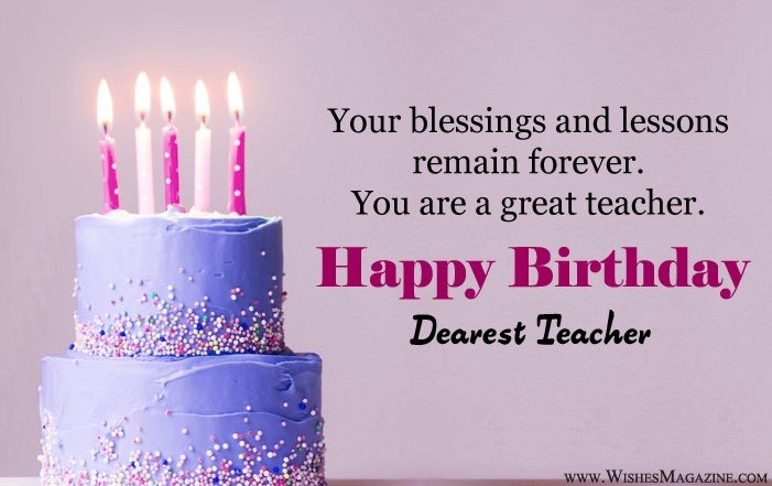 20+ Heart Touching Birthday Wishes For Wonderful Teacher